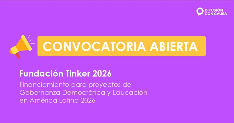 Convocatoria Fundación Tinker 2026 - Difusión con causa